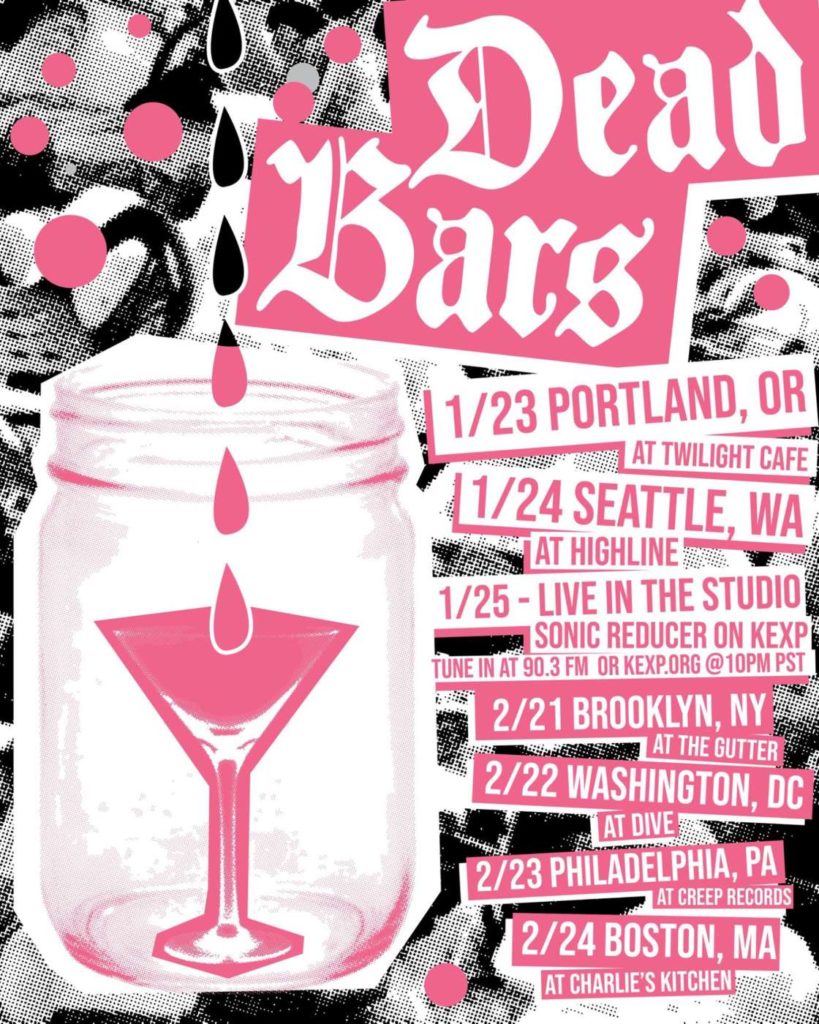 Dead Bars Announces West & East Coast Mini-Tour • Bad Copy
